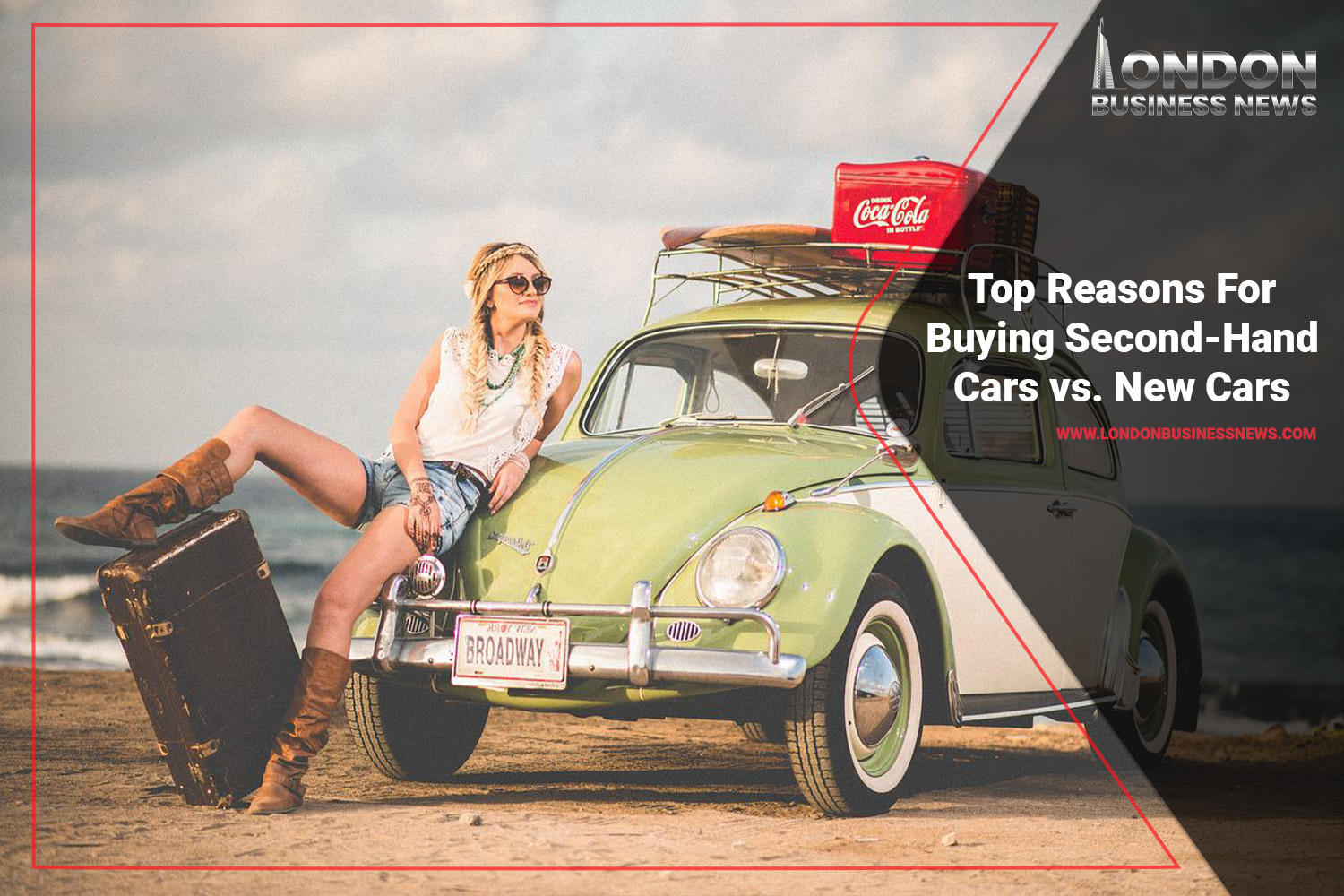 4 Top Reasons For Buying Second-Hand Cars vs. New Cars