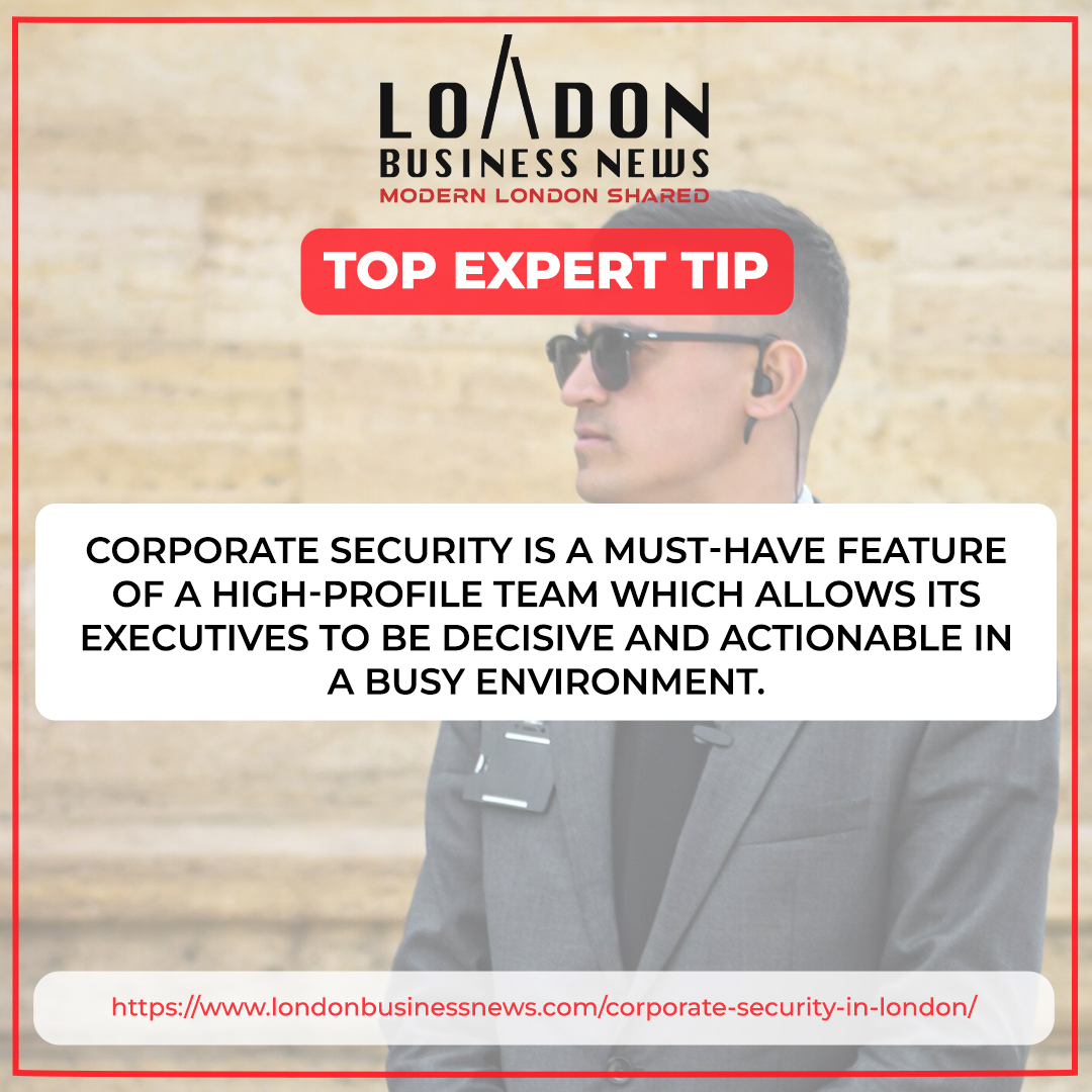 How to Handle Corporate Security in London