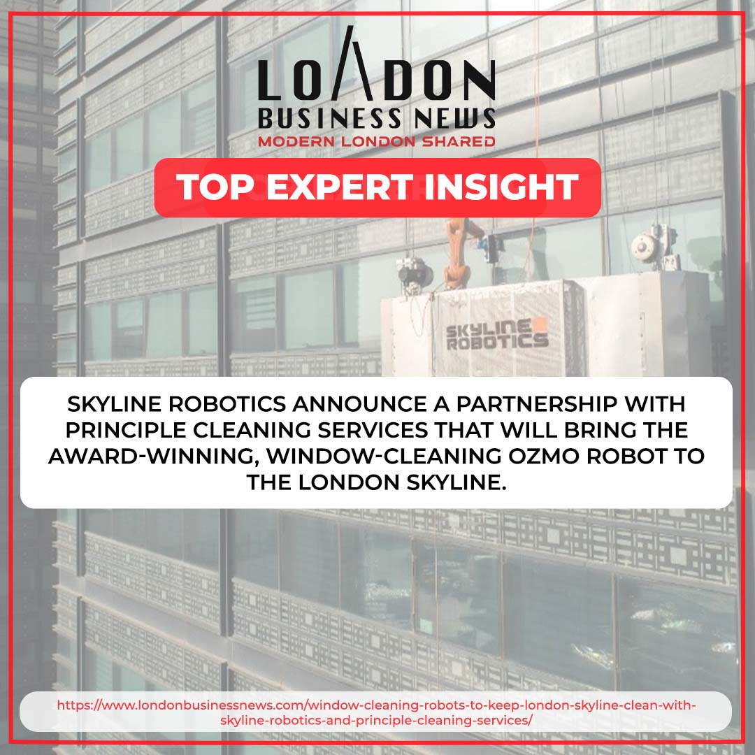 Skyline Robotics and Principle Cleaning Services Partner to Keep London ...